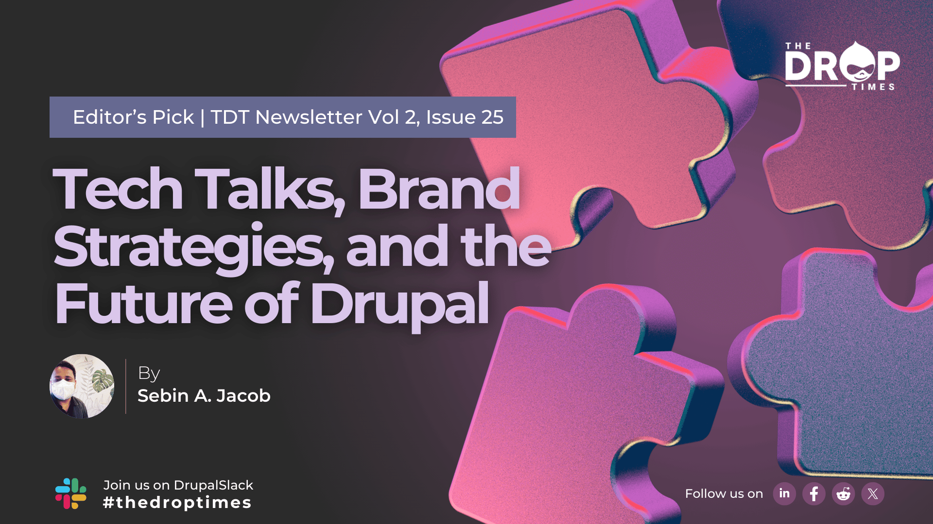 Tech Talks, Brand Strategies, and the Future of Drupal: Highlights from The DropTimes | TheDropTimes