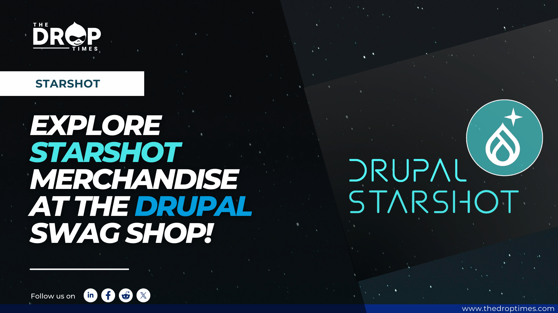 Explore Starshot Merchandise at the Drupal Swag Shop!