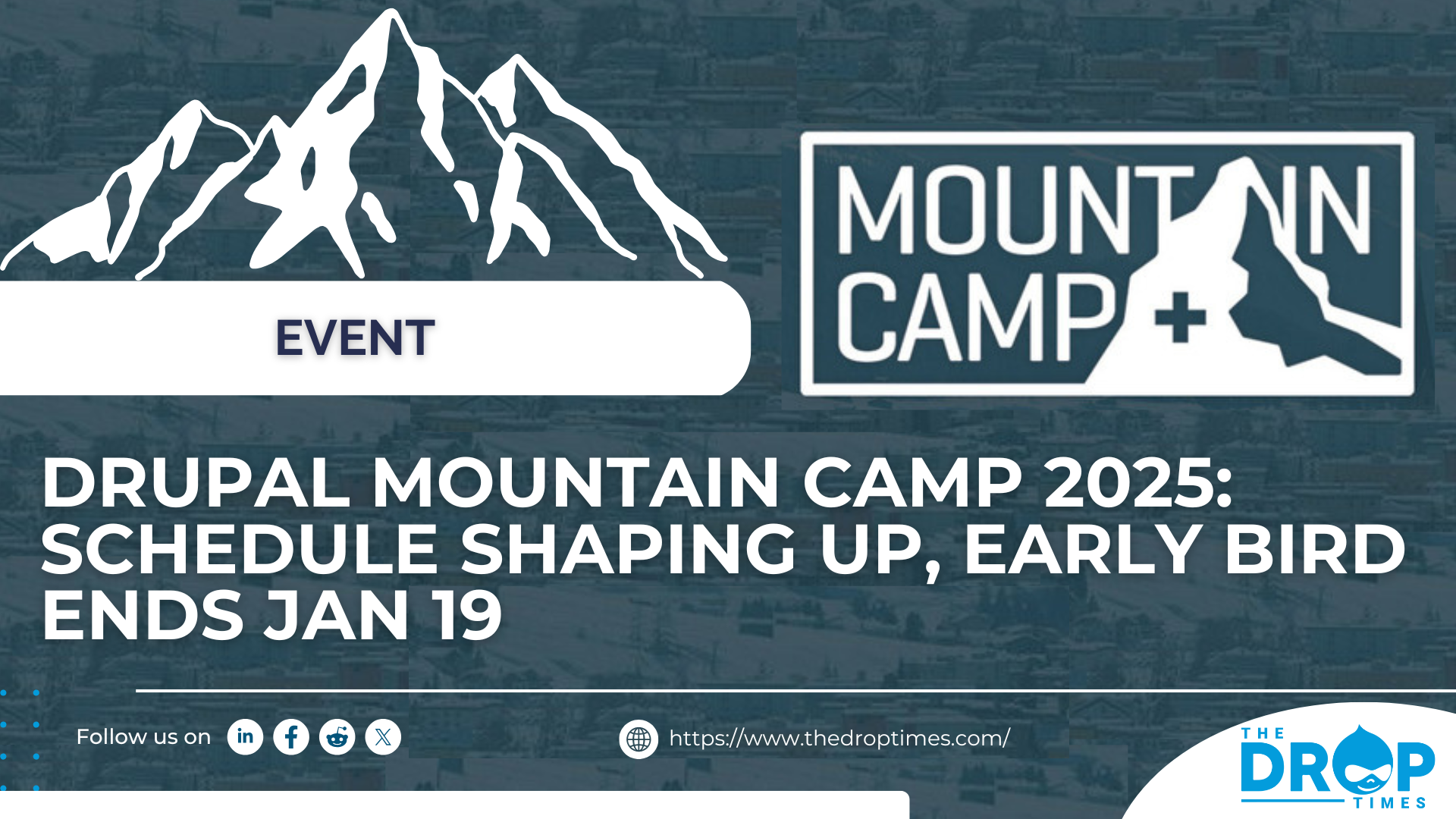 Drupal Mountain Camp 2025: Schedule Shaping Up, Early Bird Ends Jan 19