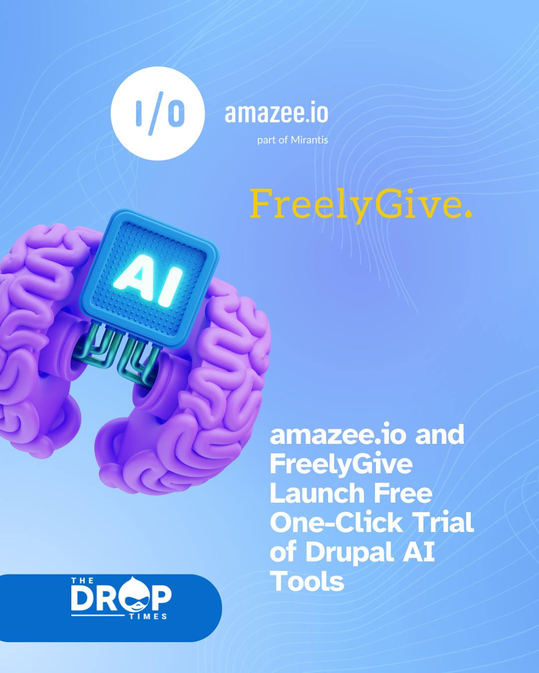 amazee.io and FreelyGive Launch Free One-Click Trial of Drupal AI Tools