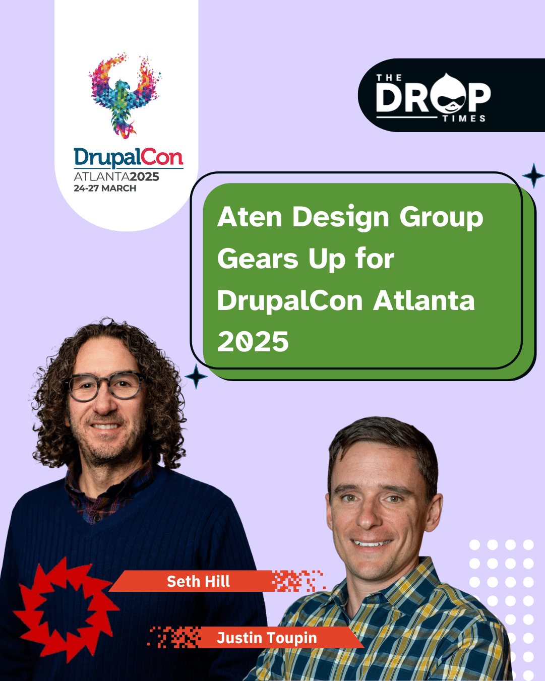 Aten Design Group Gears Up for DrupalCon Atlanta 2025 with Talks, Tools, and Community Spirit