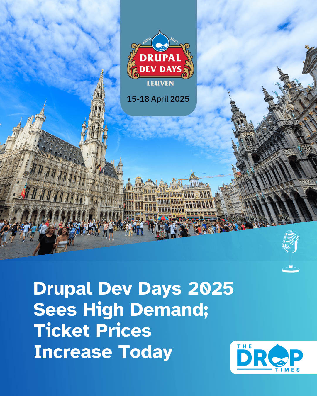 Drupal Dev Days 2025 Sees High Demand; Ticket Prices Increase Today