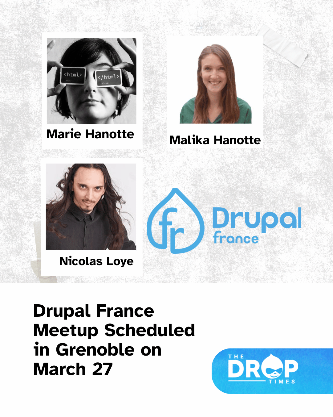 Drupal France Meetup Scheduled in Grenoble on March 27