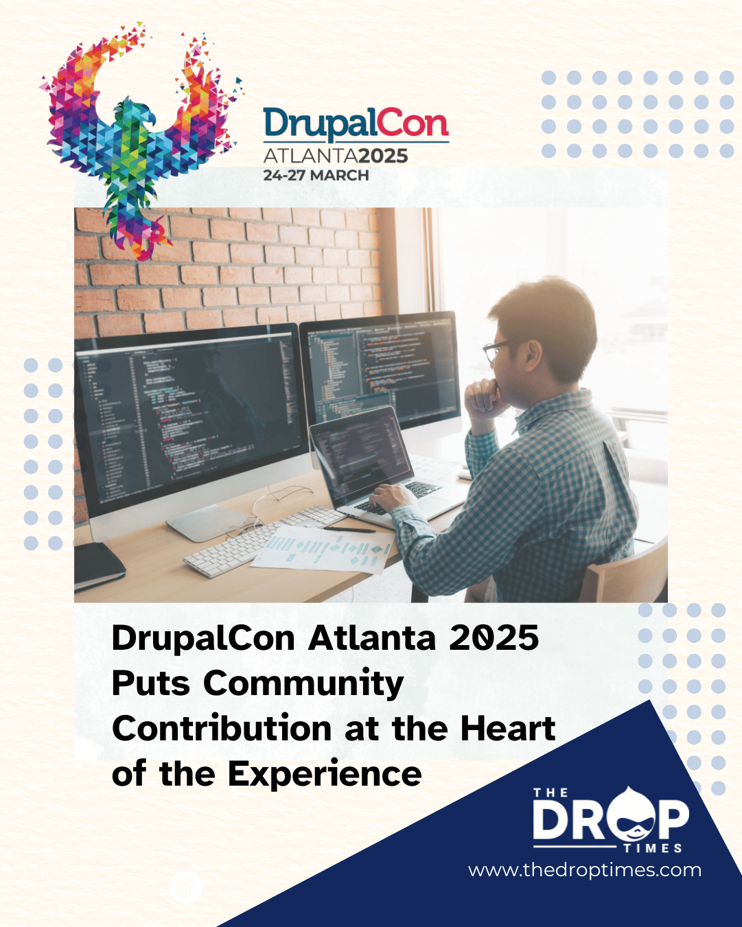 DrupalCon Atlanta 2025 Puts Community Contribution at the Heart of the Experience