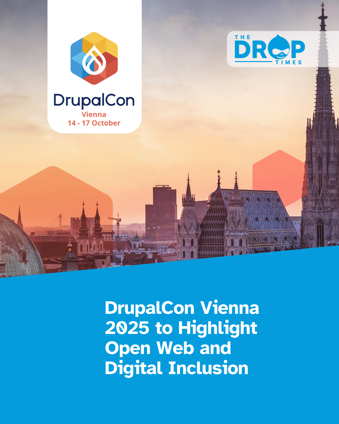 DrupalCon Vienna 2025 to Highlight Open Web and Digital Inclusion