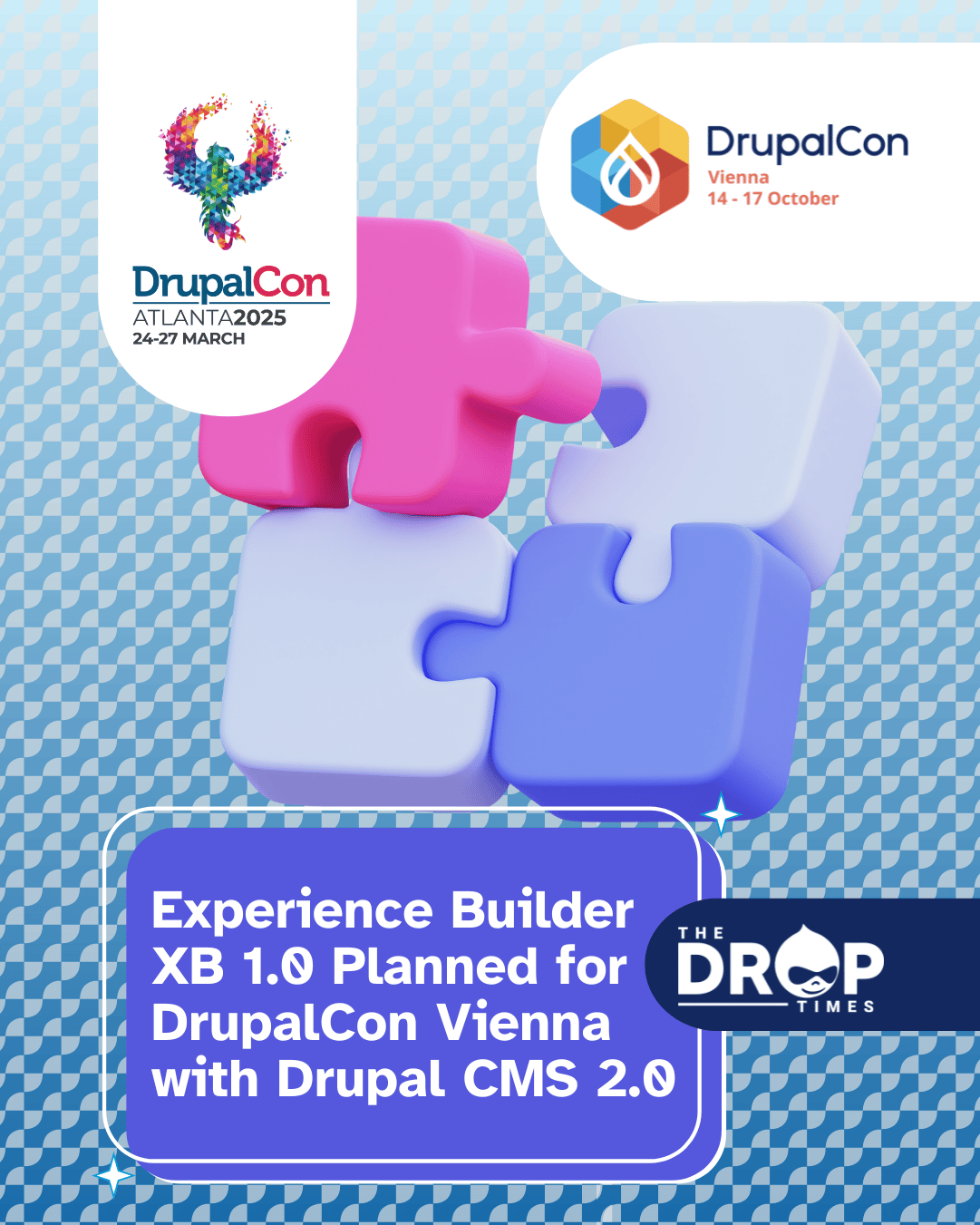 Experience Builder 1.0 Planned for DrupalCon Vienna with Drupal CMS 2.0