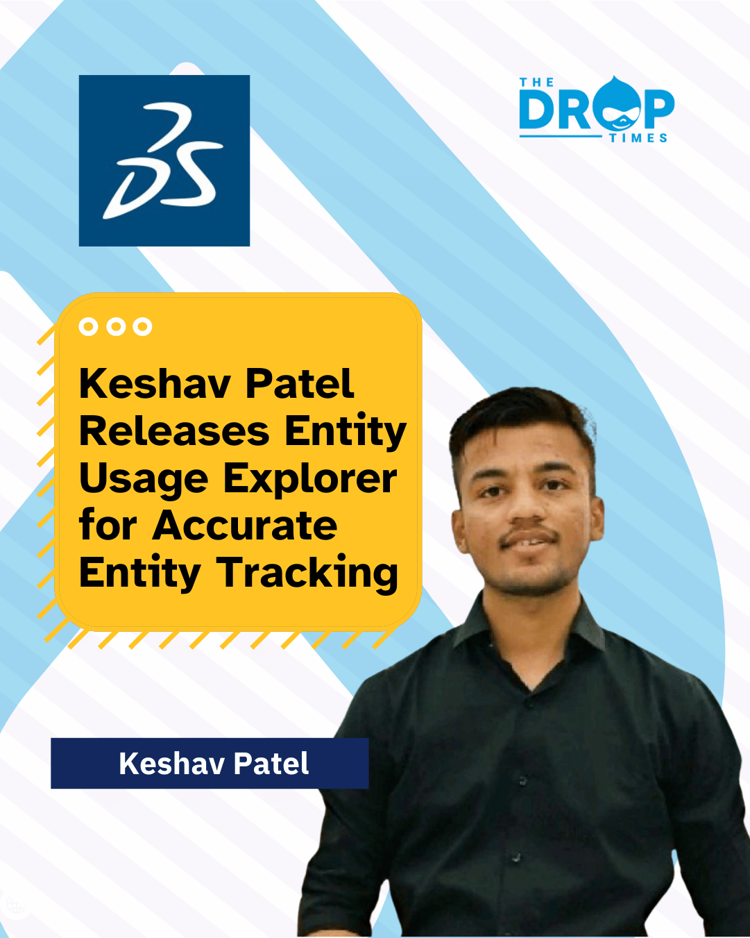 Keshav Patel Releases Entity Usage Explorer for Accurate Entity Tracking
