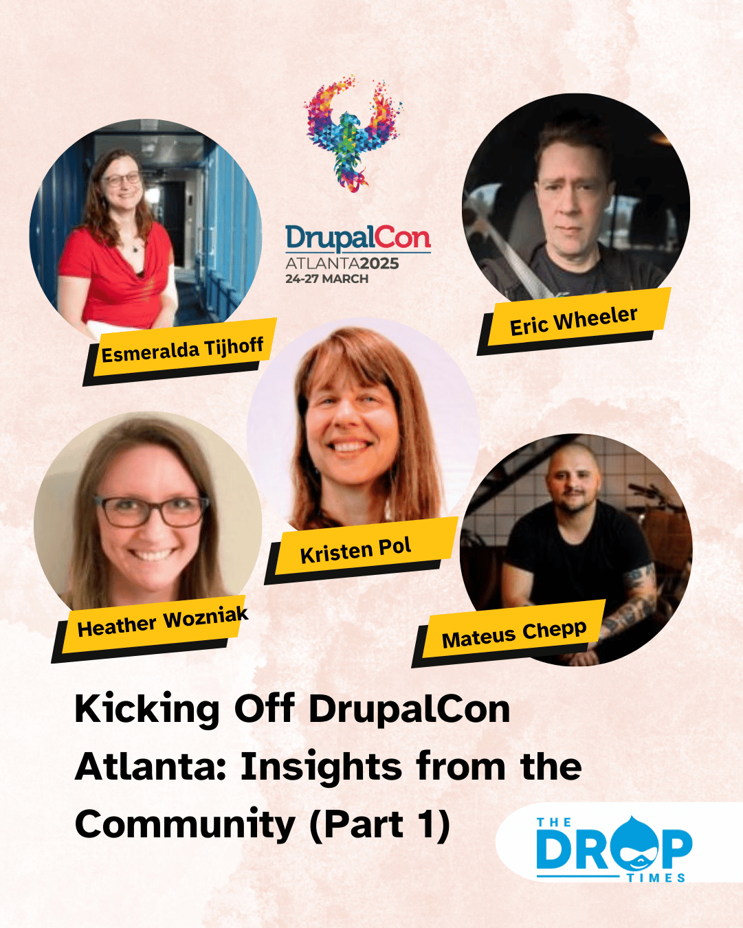 Kicking Off DrupalCon Atlanta: Insights from the Community (Part 1)