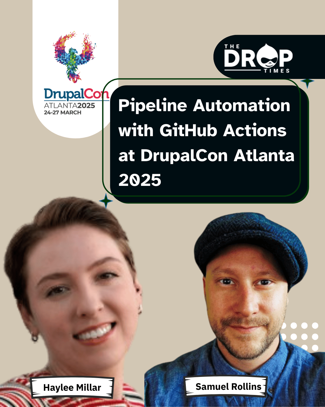 Pipeline Automation with GitHub Actions at DrupalCon Atlanta 2025
