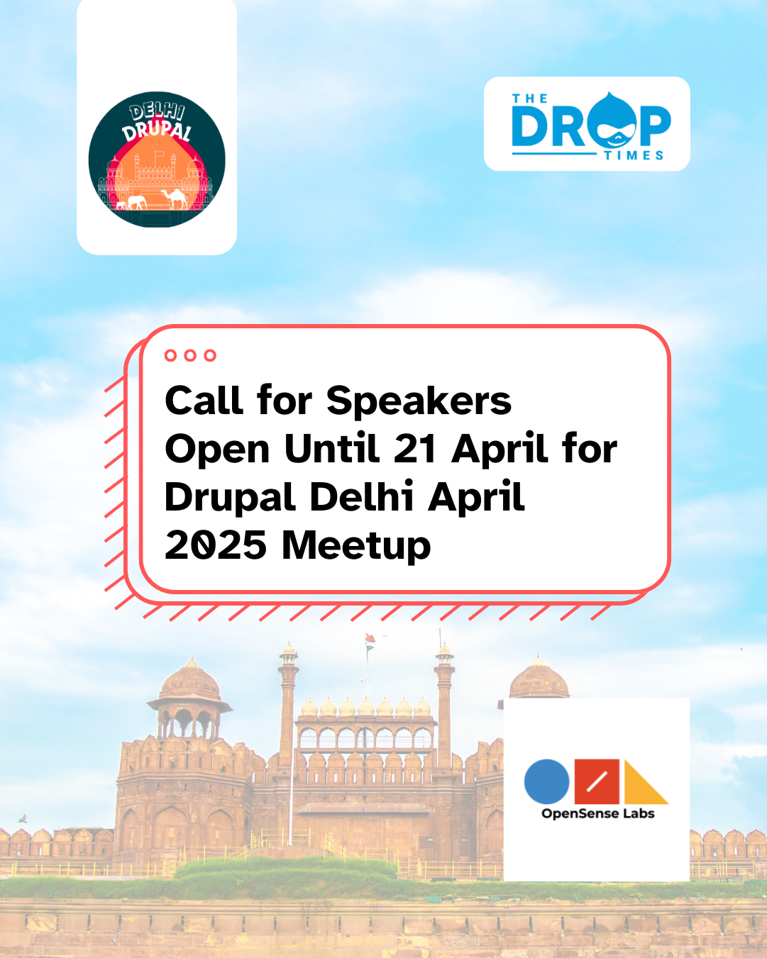 Call for Speakers Open Until 21 April for Drupal Delhi April 2025 Meetup