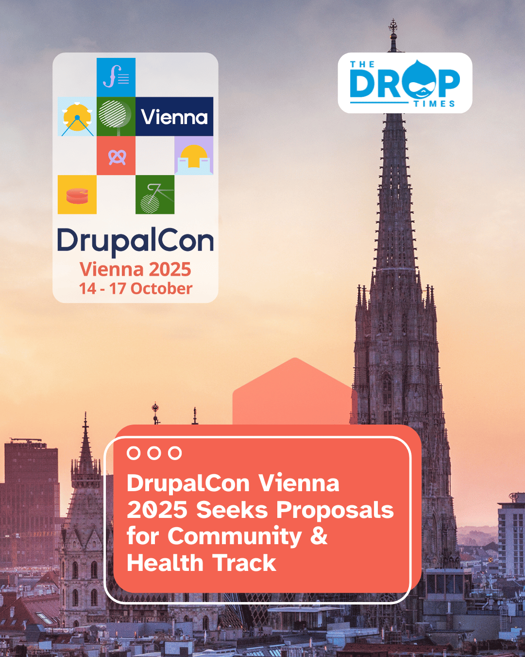 DrupalCon Vienna 2025 Seeks Proposals for Community & Health Track