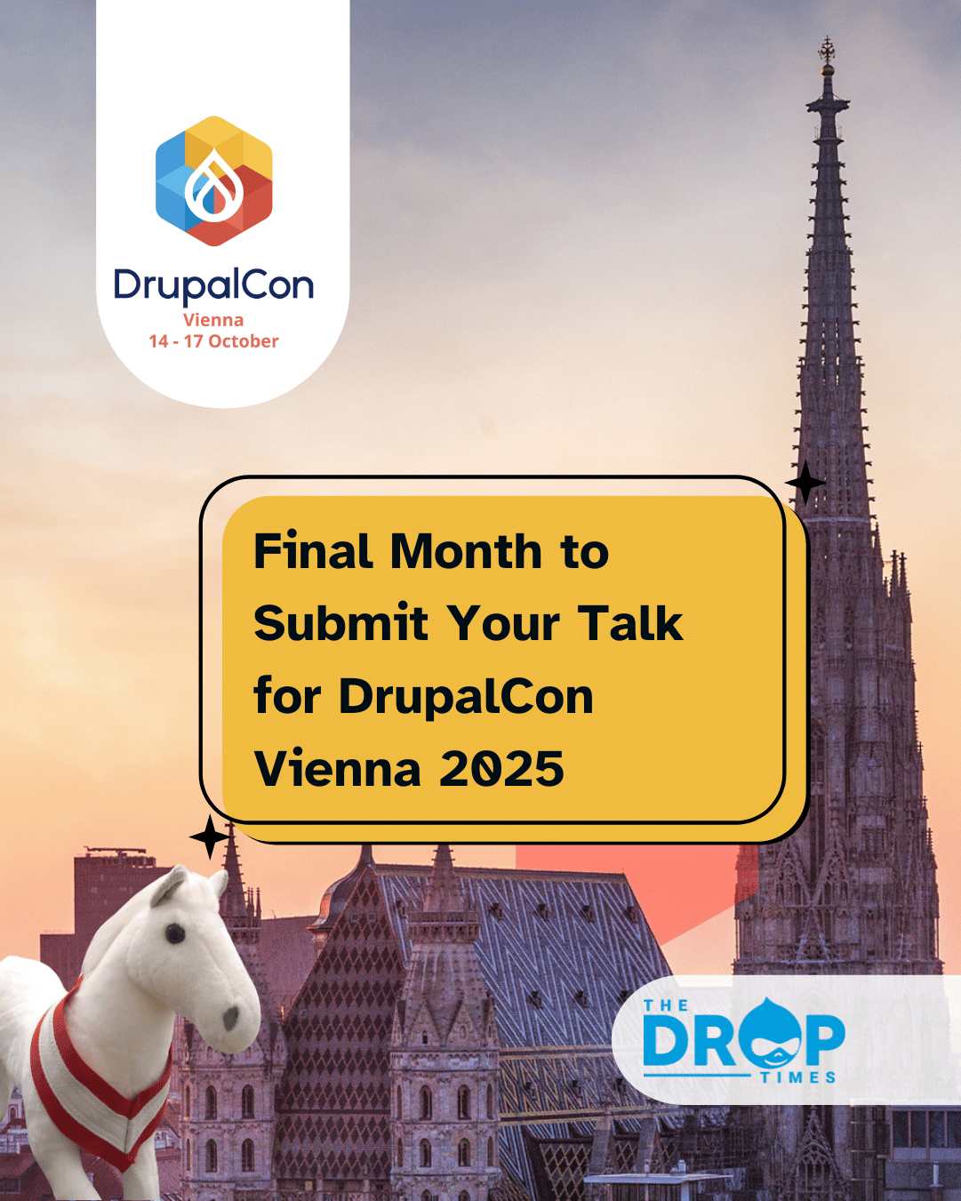 Final Month to Submit Your Talk for DrupalCon Vienna 2025