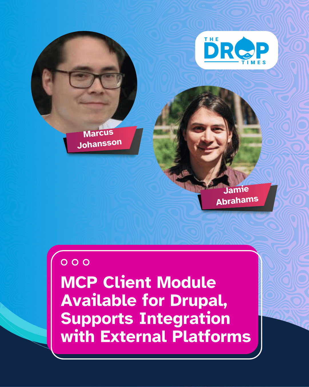MCP Client Module Available for Drupal, Supports Integration with External Platforms