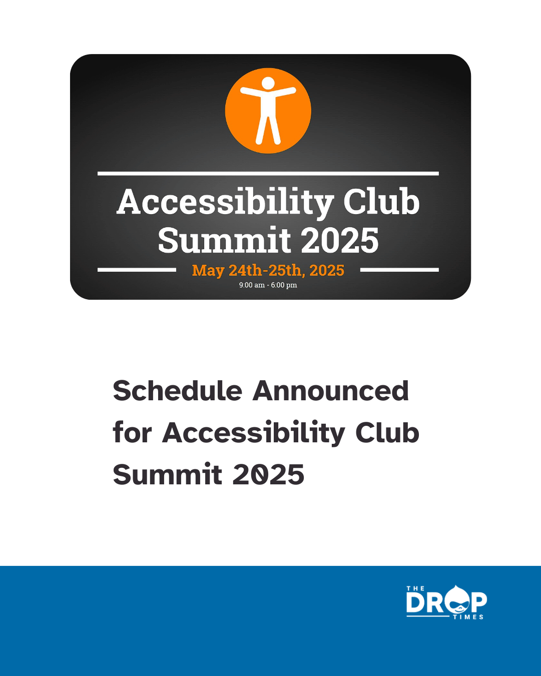 Schedule Announced for Accessibility Club Summit 2025
