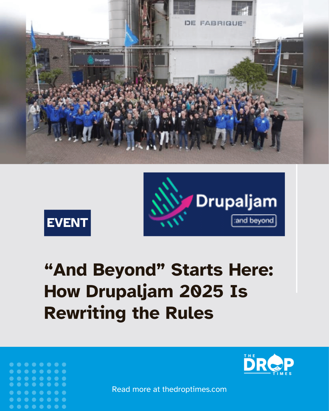 “And Beyond” Starts Here: How Drupaljam 2025 Is Rewriting the Rules
