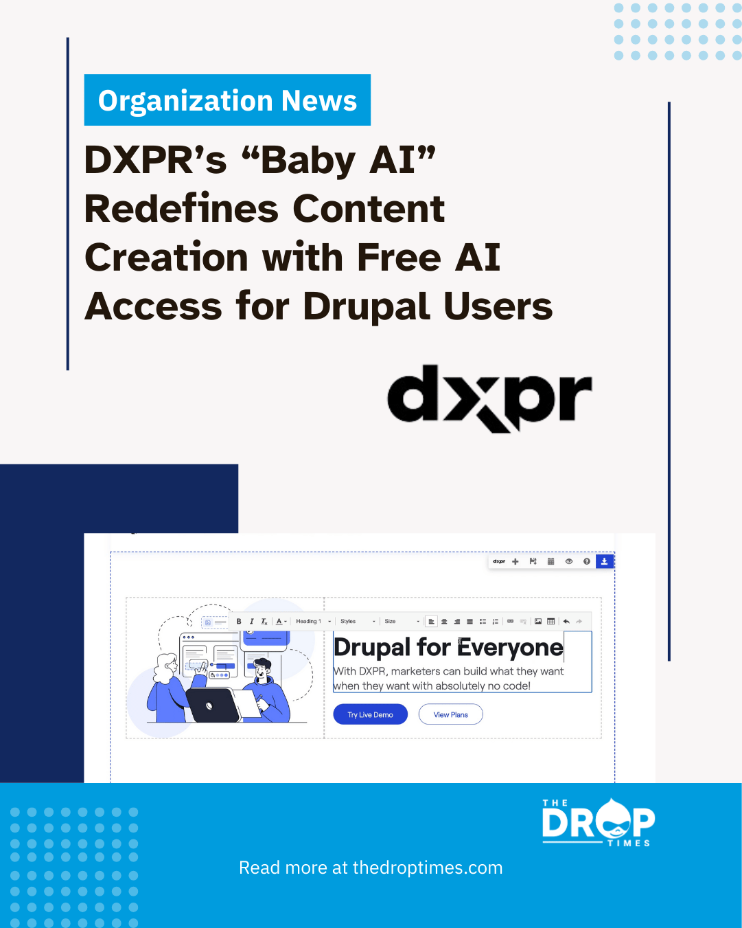 DXPR’s “Baby AI” Redefines Content Creation with Free AI Access for Drupal Users
