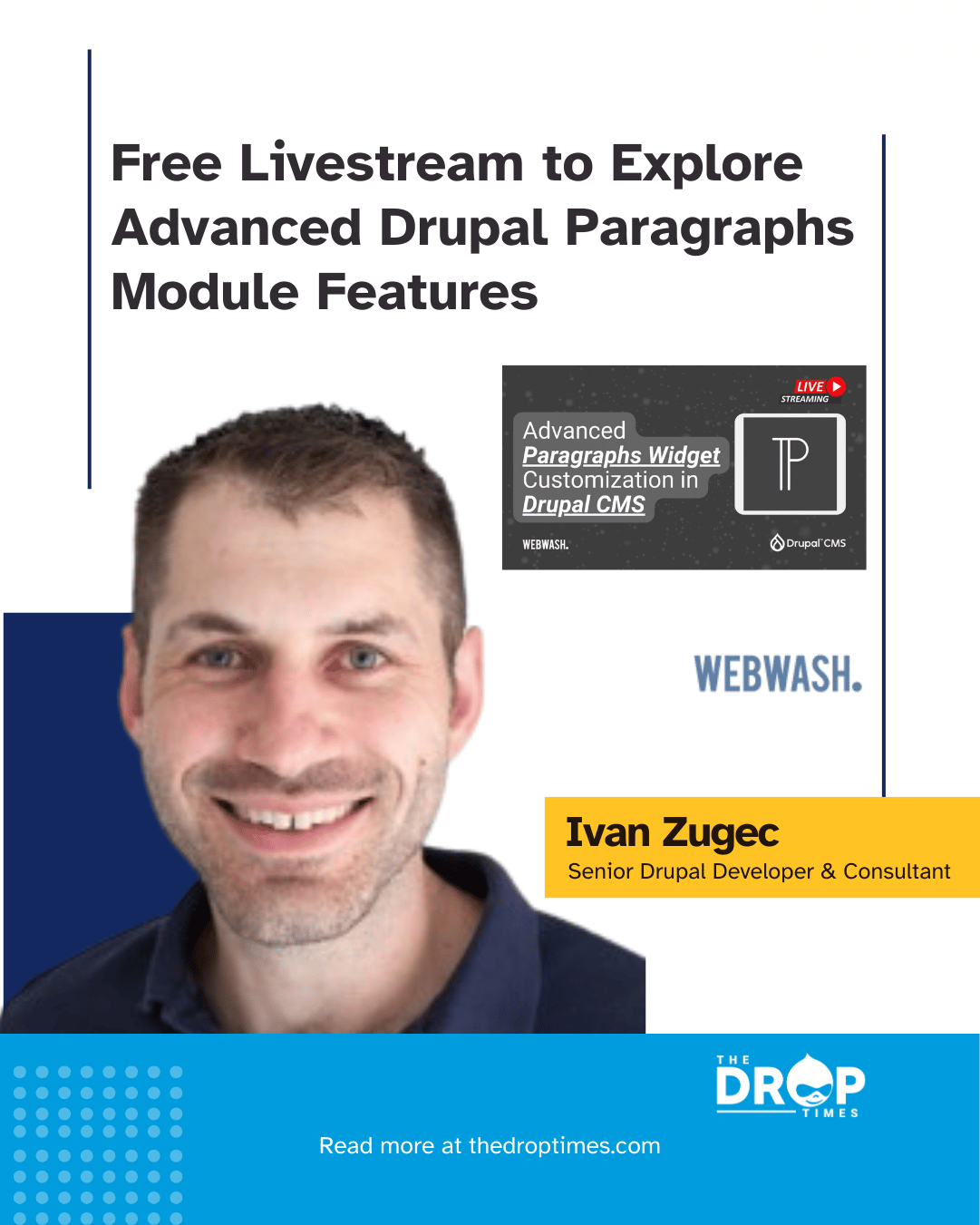 Free Livestream to Explore Advanced Drupal Paragraphs Module Features