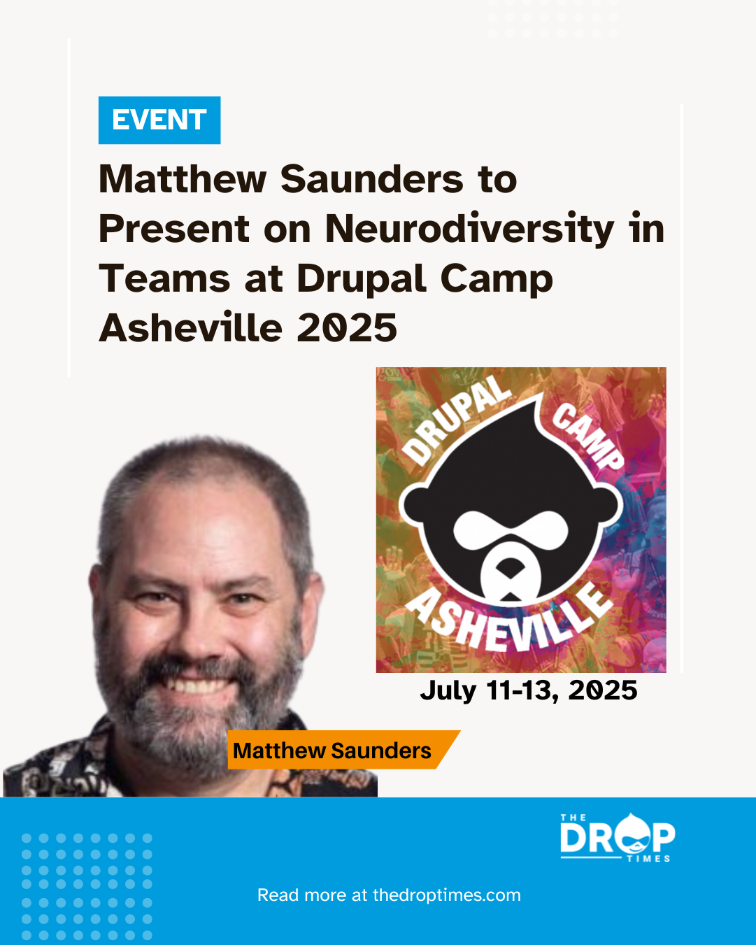 Matthew Saunders to Present on Neurodiversity in Teams at Drupal Camp ...