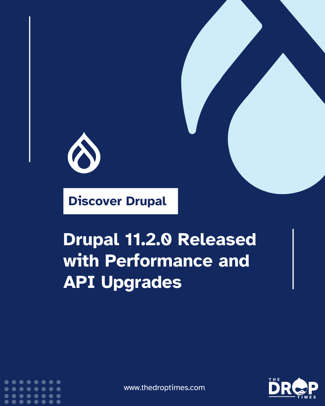 Drupal 11.2.0 Released with Performance and API Upgrades