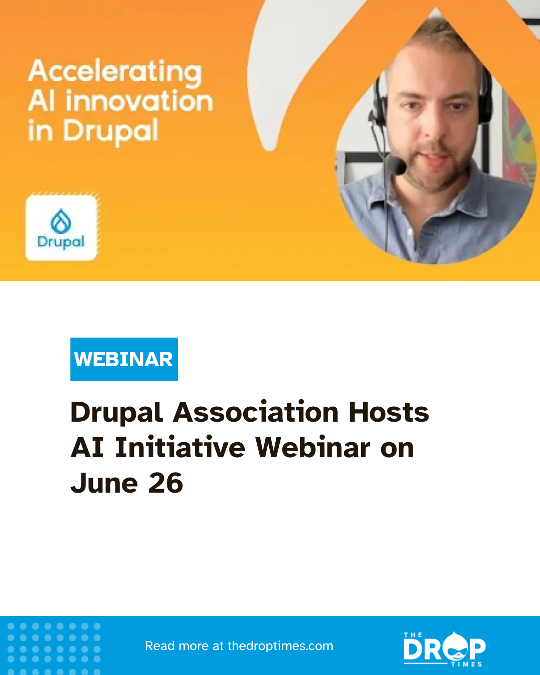 Drupal Association Hosts AI Initiative Webinar on June 26