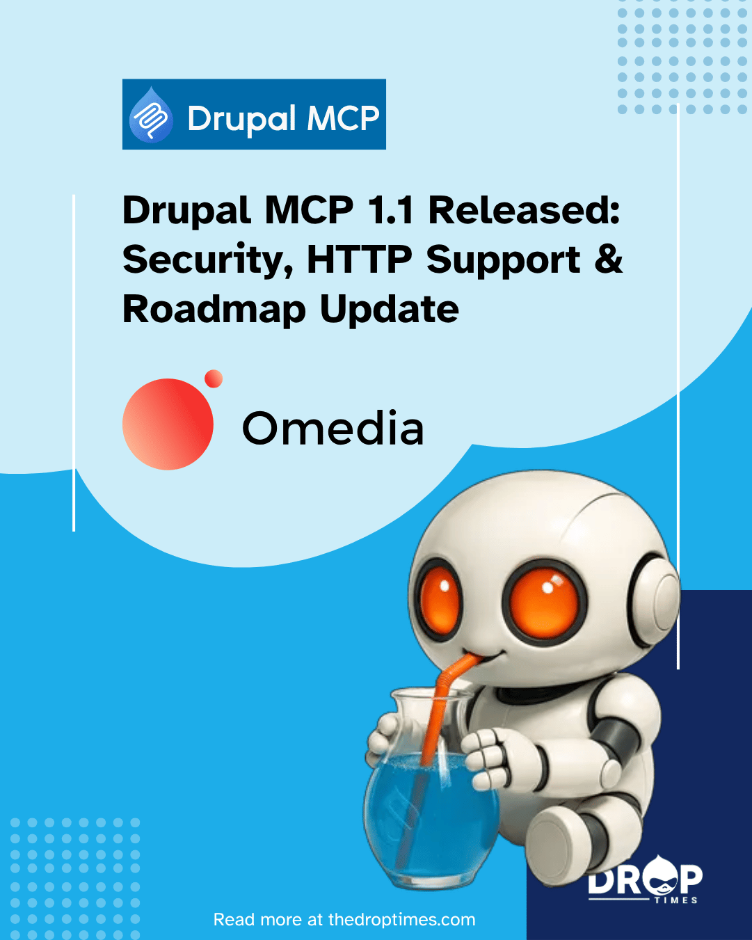 Drupal MCP 1.1 Released: Security, HTTP Support & Roadmap Update