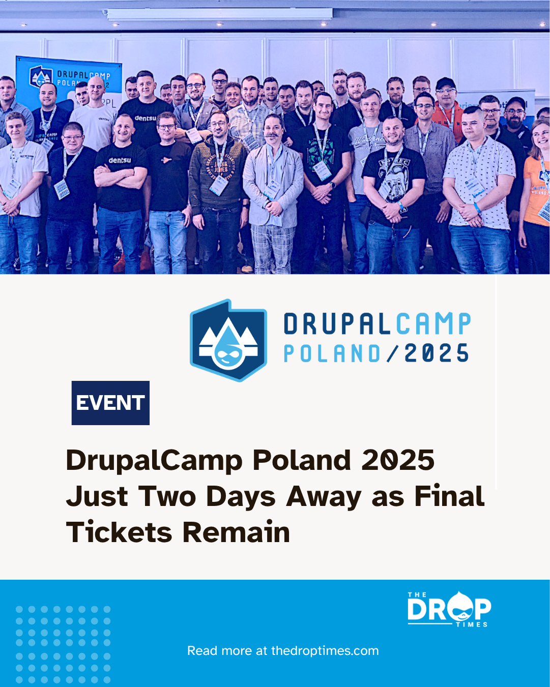 DrupalCamp Poland 2025 Just Two Days Away as Final Tickets Remain