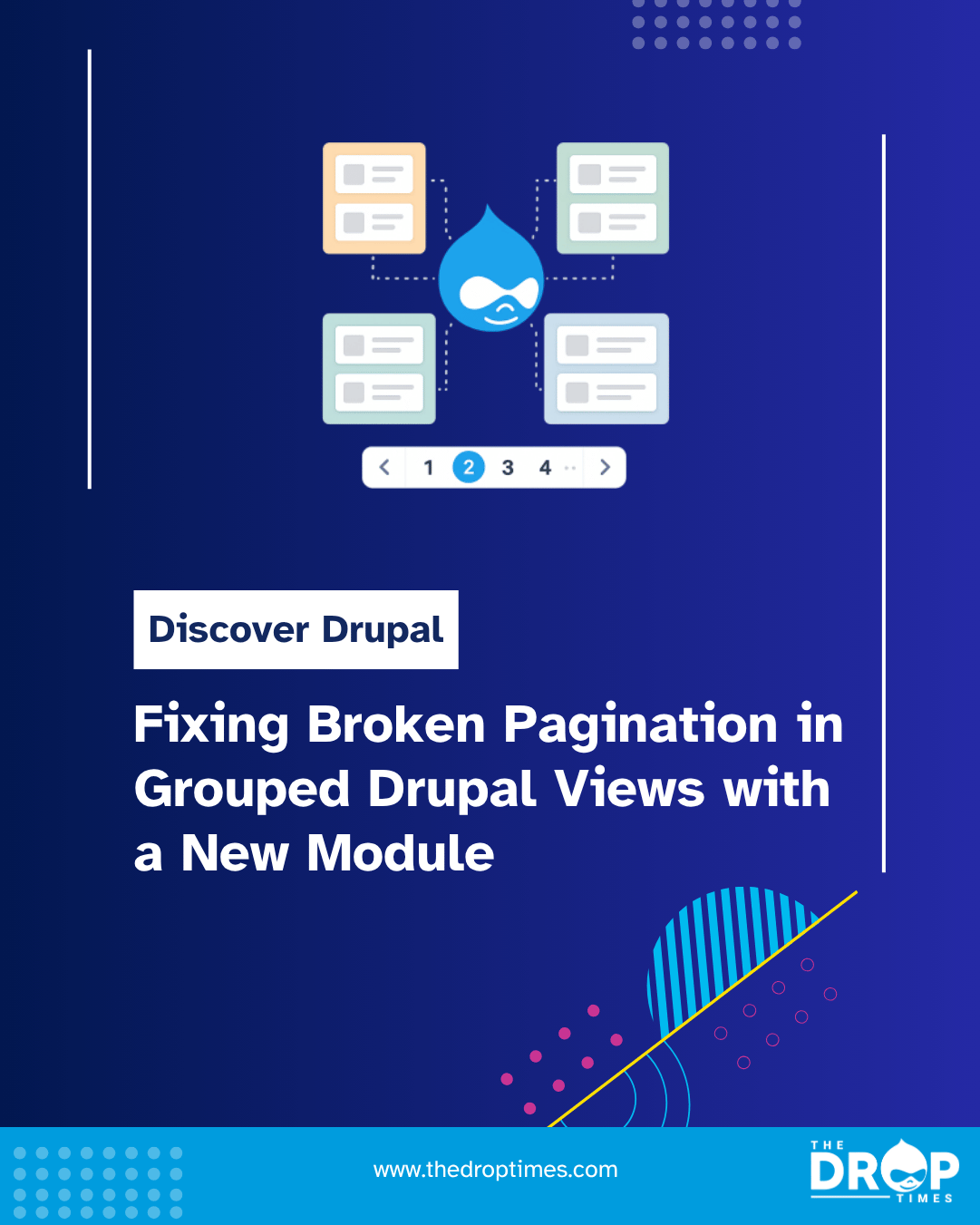 Fixing Broken Pagination In Grouped Drupal Views With A New Module