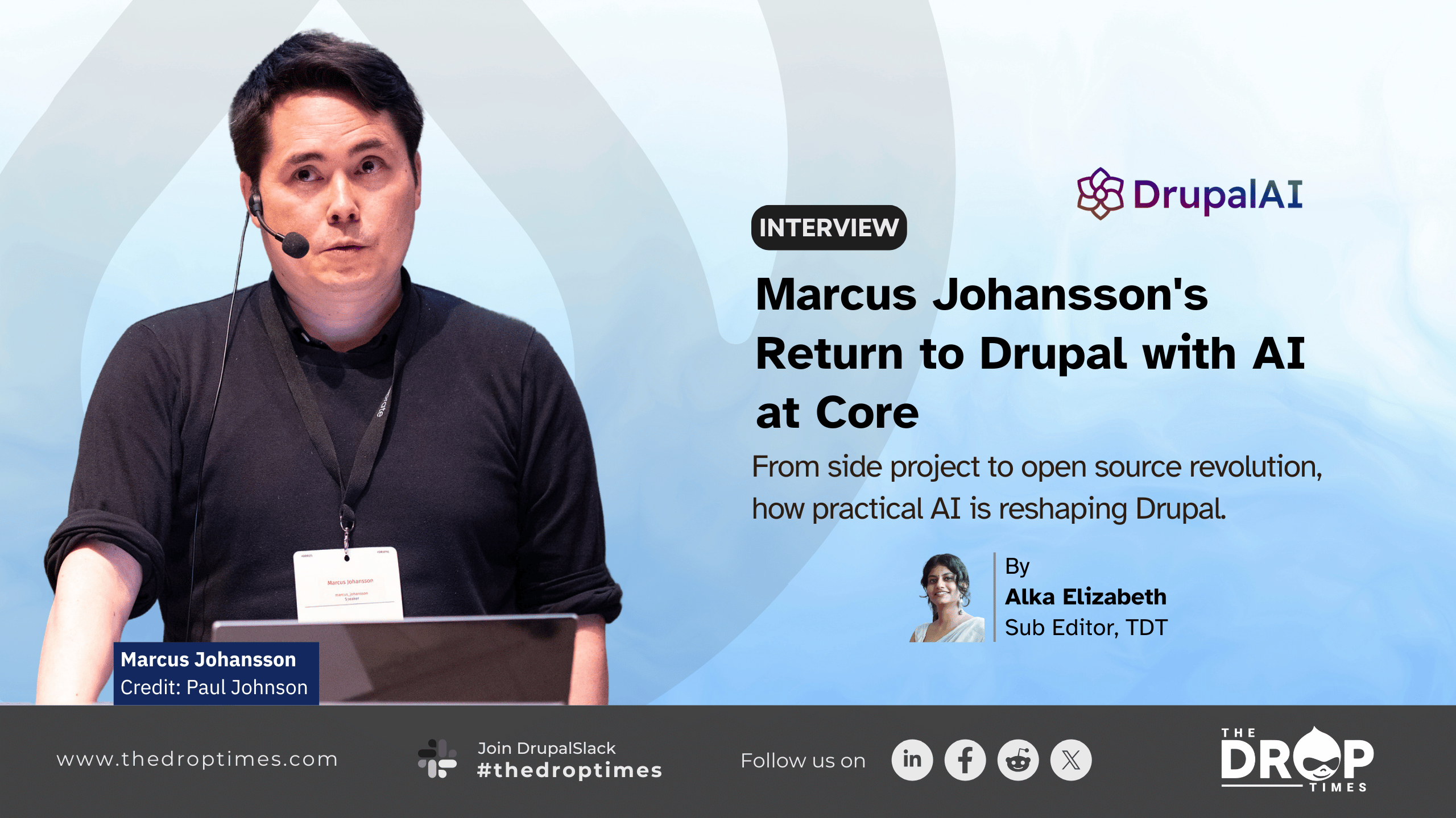 Marcus Johansson's Return to Drupal with AI at Core