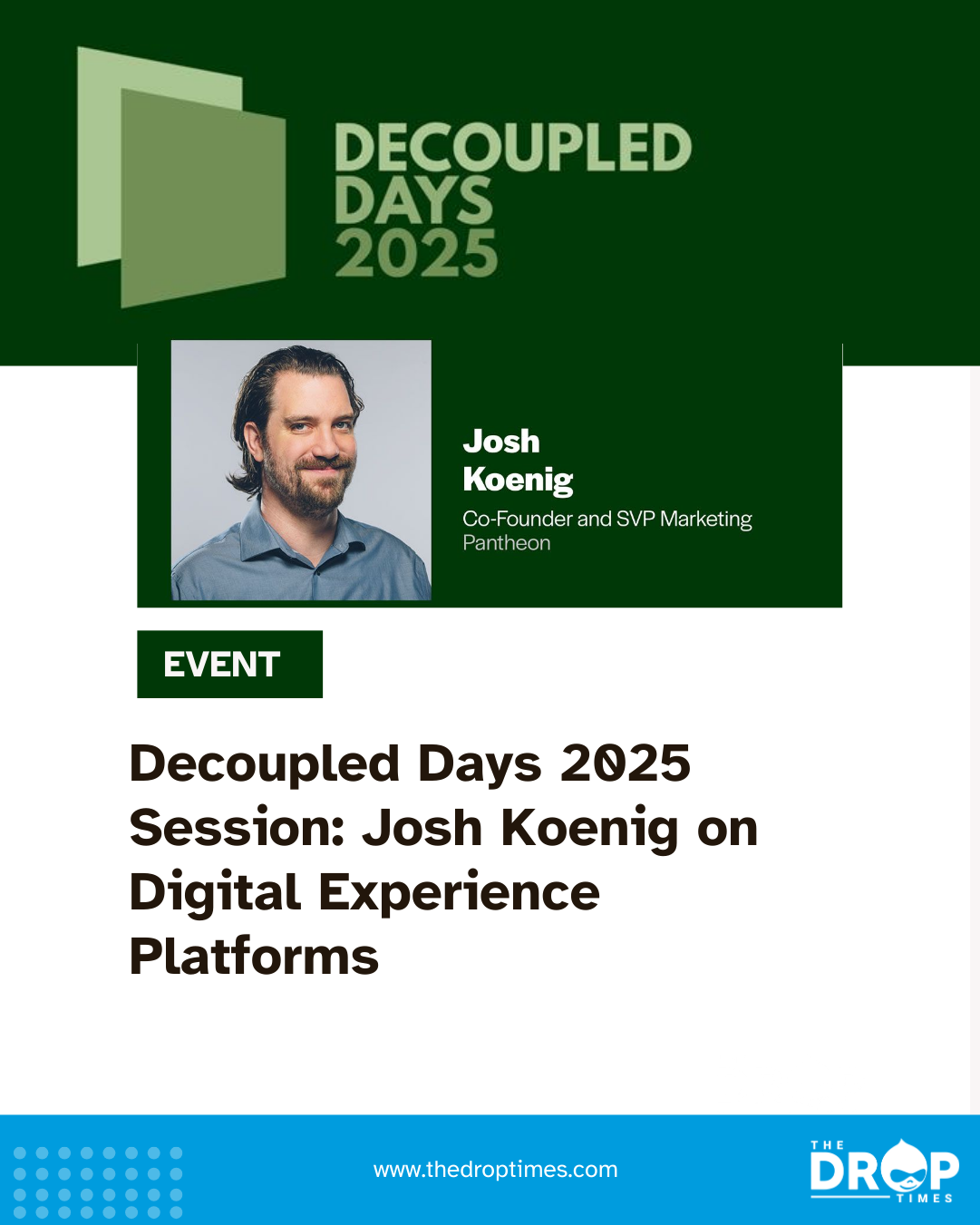 Decoupled Days 2025 Session: Josh Koenig on Digital Experience Platforms