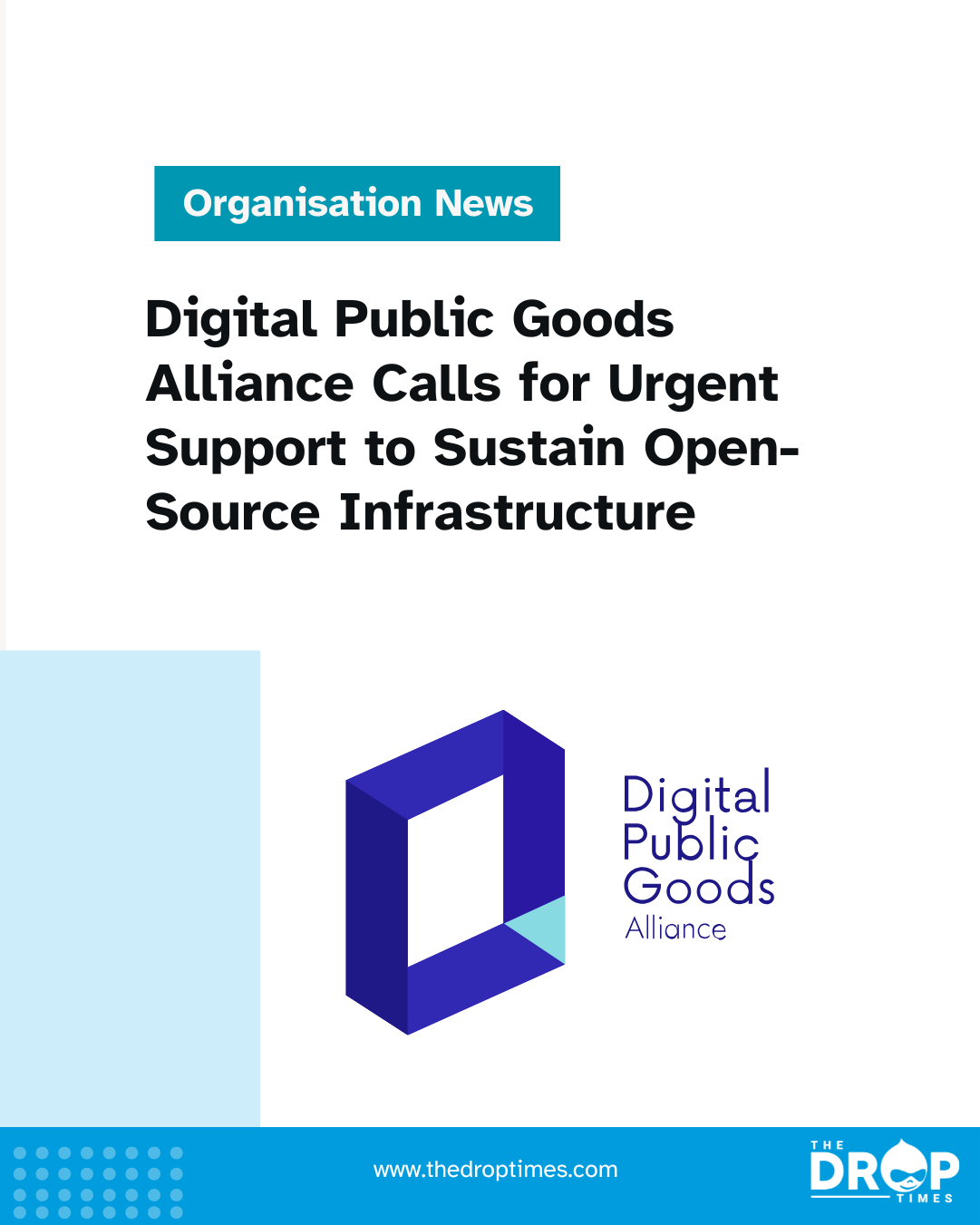Digital Public Goods Alliance Calls for Urgent Support to Sustain Open ...