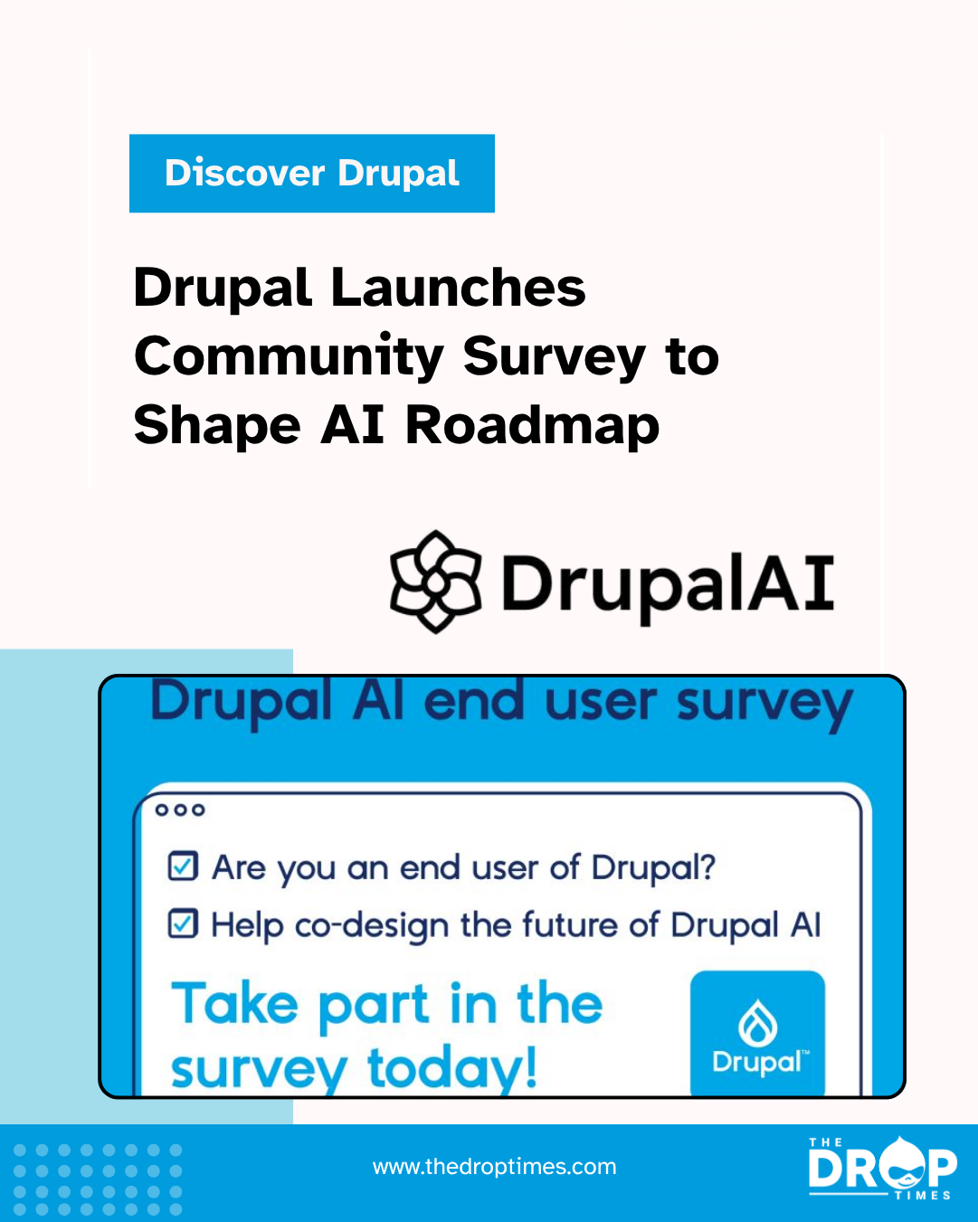 Drupal Launches Community Survey to Shape AI Roadmap