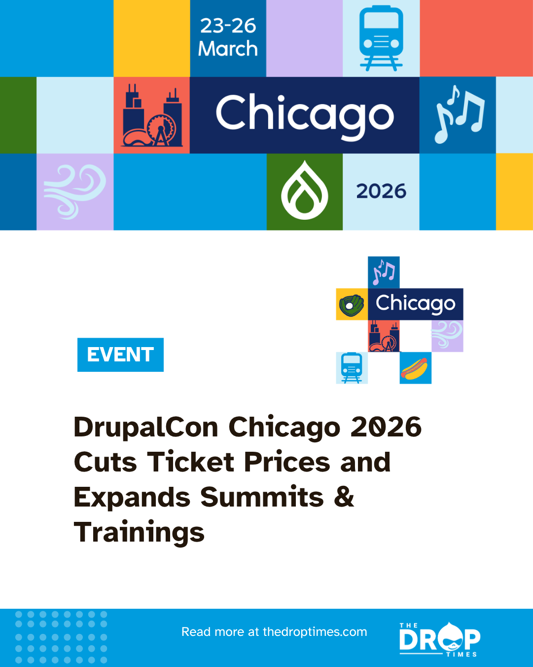 DrupalCon Chicago 2026 Cuts Ticket Prices and Expands Summits & Trainings