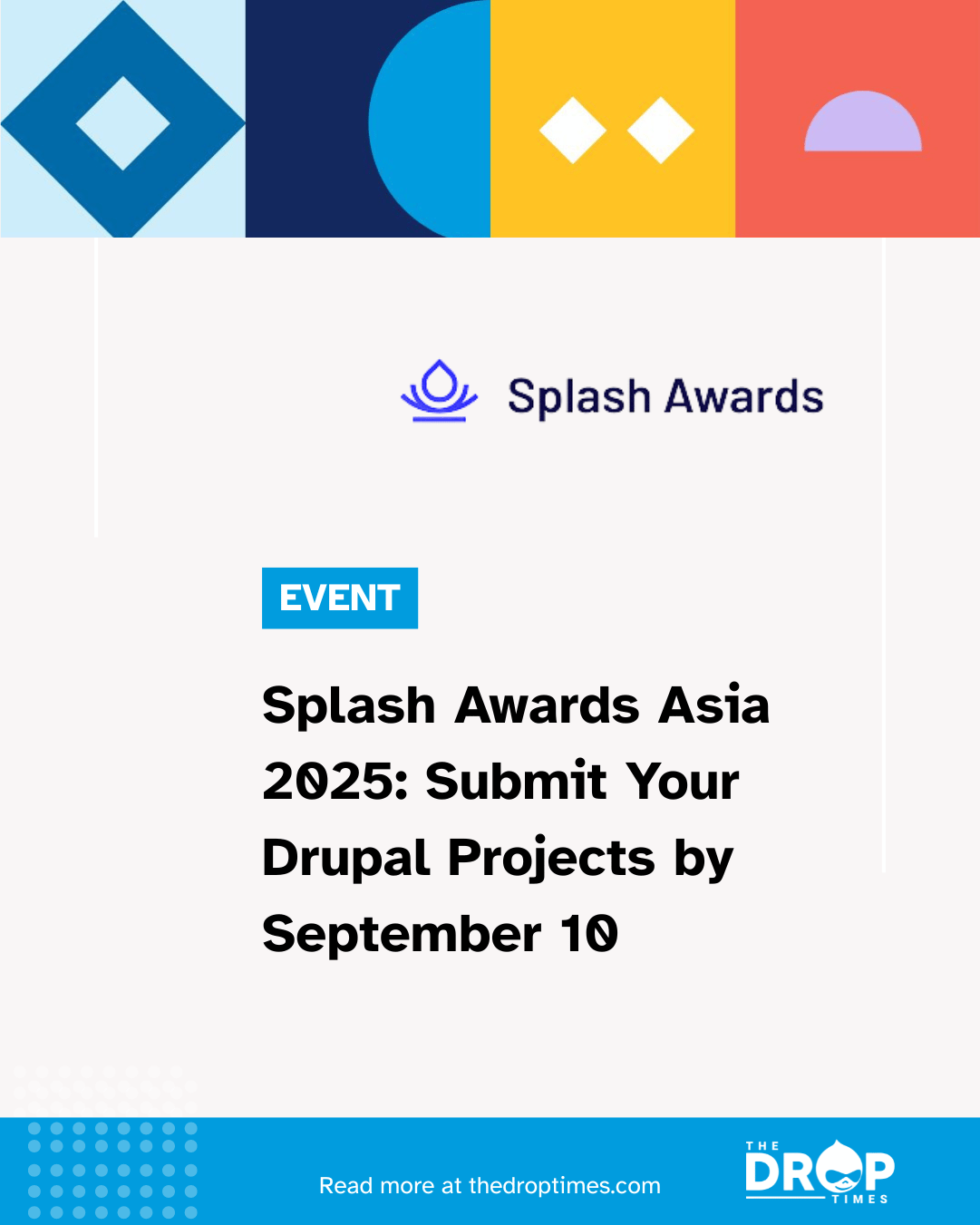 Splash Awards Asia 2025: Submit Your Drupal Projects for Recognition at DrupalCon Nara