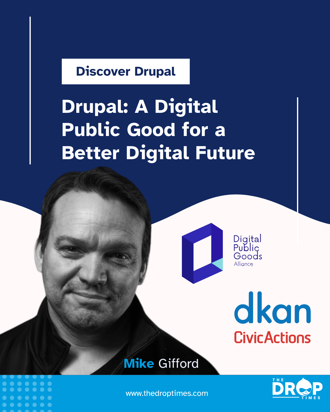 Drupal: A Digital Public Good for a Better Digital Future
