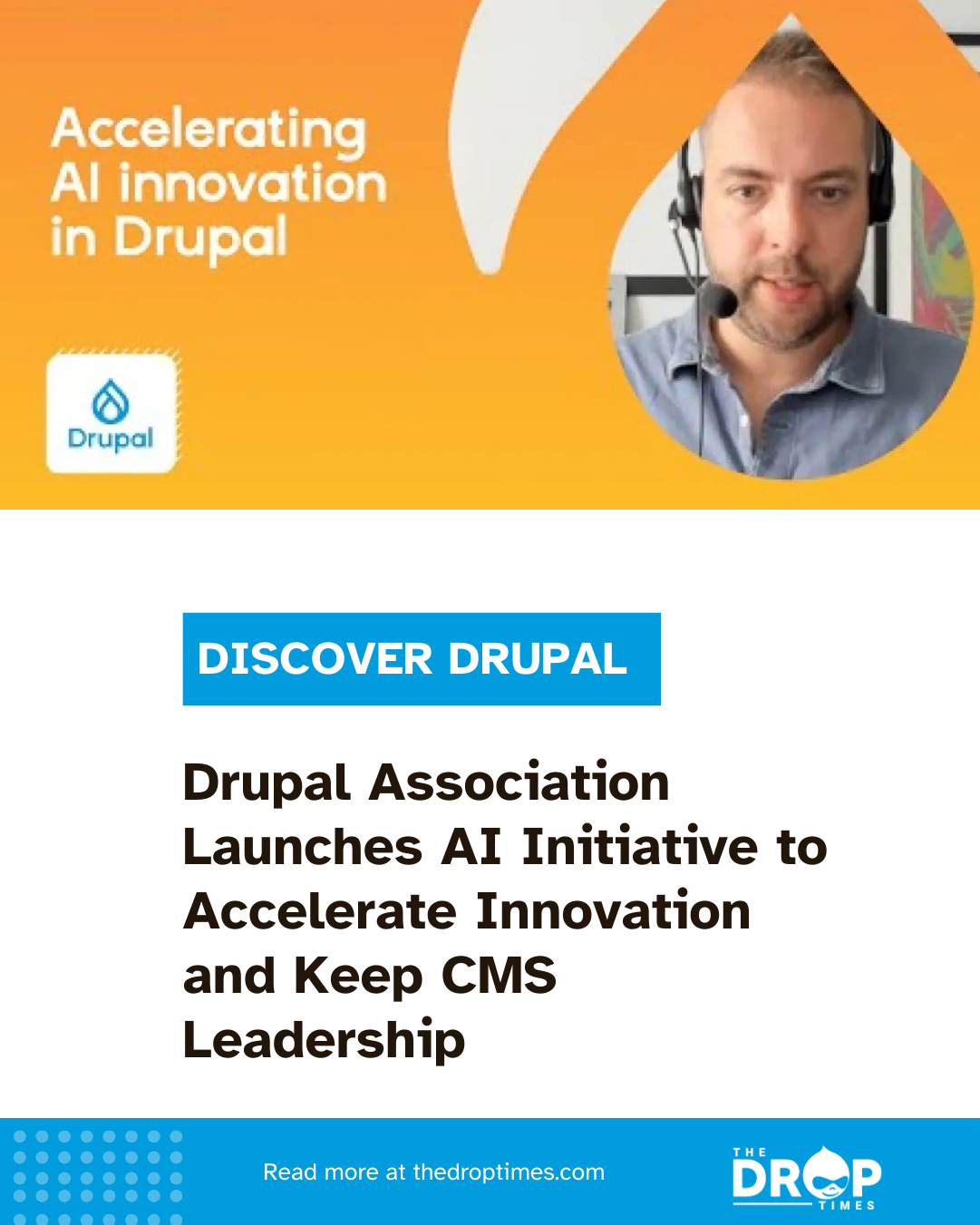 Drupal Association Launches AI Initiative to Accelerate Innovation and Keep CMS Leadership