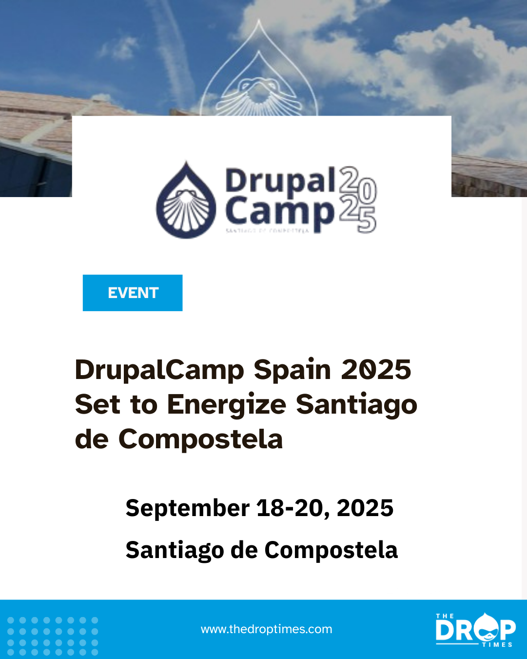 DrupalCamp Spain 2025 Set to Energize Santiago de Compostela