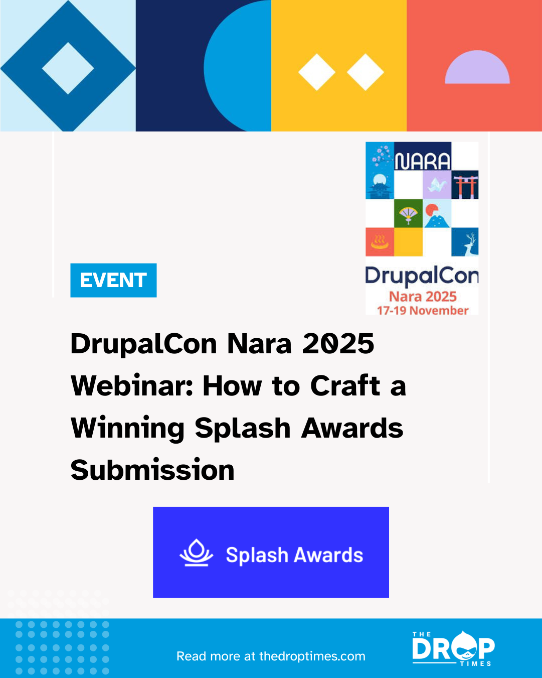 DrupalCon Nara to Host Webinar on Crafting Winning Entries for Splash Awards Asia 2025