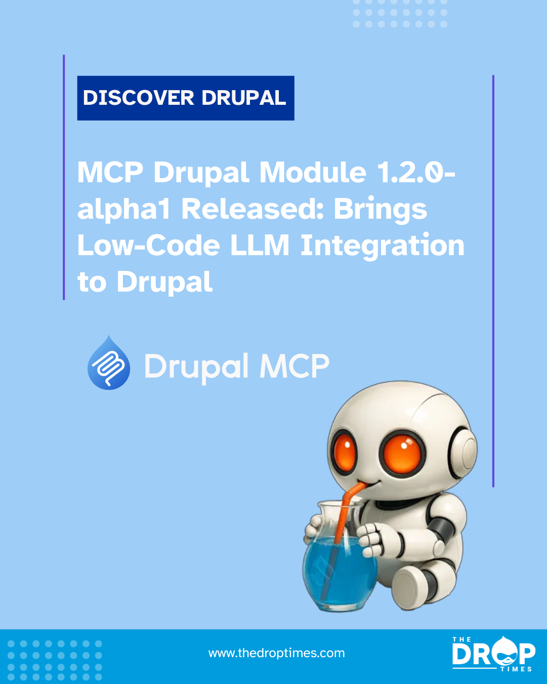 MCP Drupal Module 1.2.0-alpha1 Released: Brings Low-Code LLM Integration to Drupal