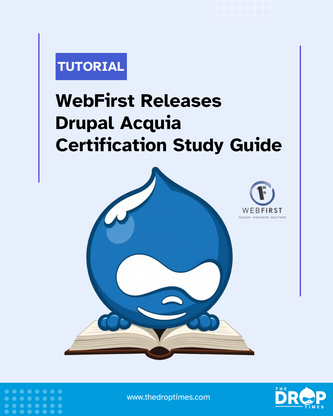 WebFirst Releases Drupal Acquia Certification Study Guide