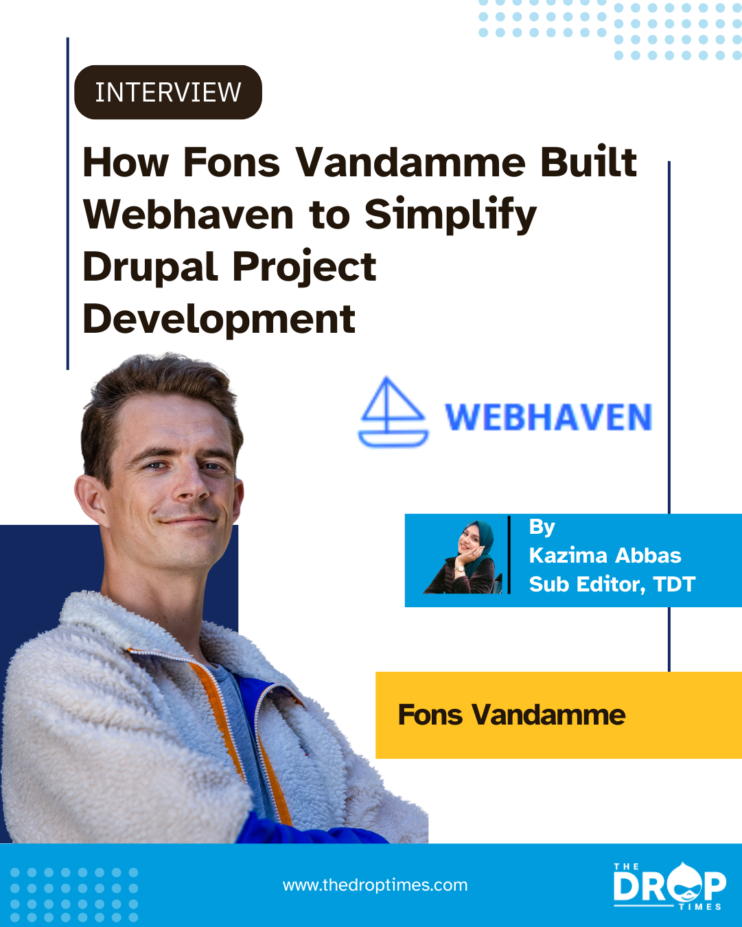 How Fons Vandamme Built Webhaven to Simplify Drupal Project Development