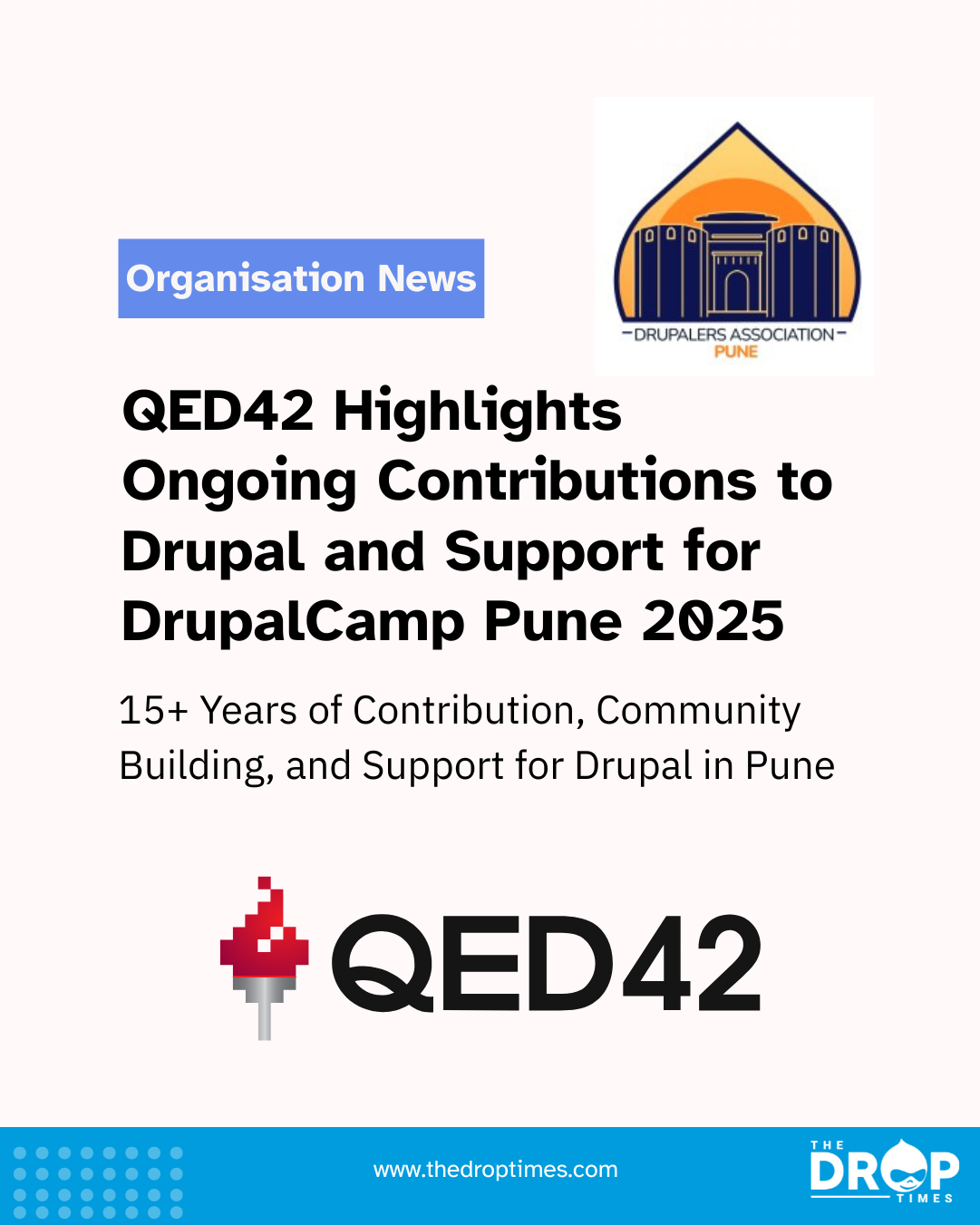 QED42 Highlights Ongoing Contributions to Drupal and Support for DrupalCamp Pune 2025