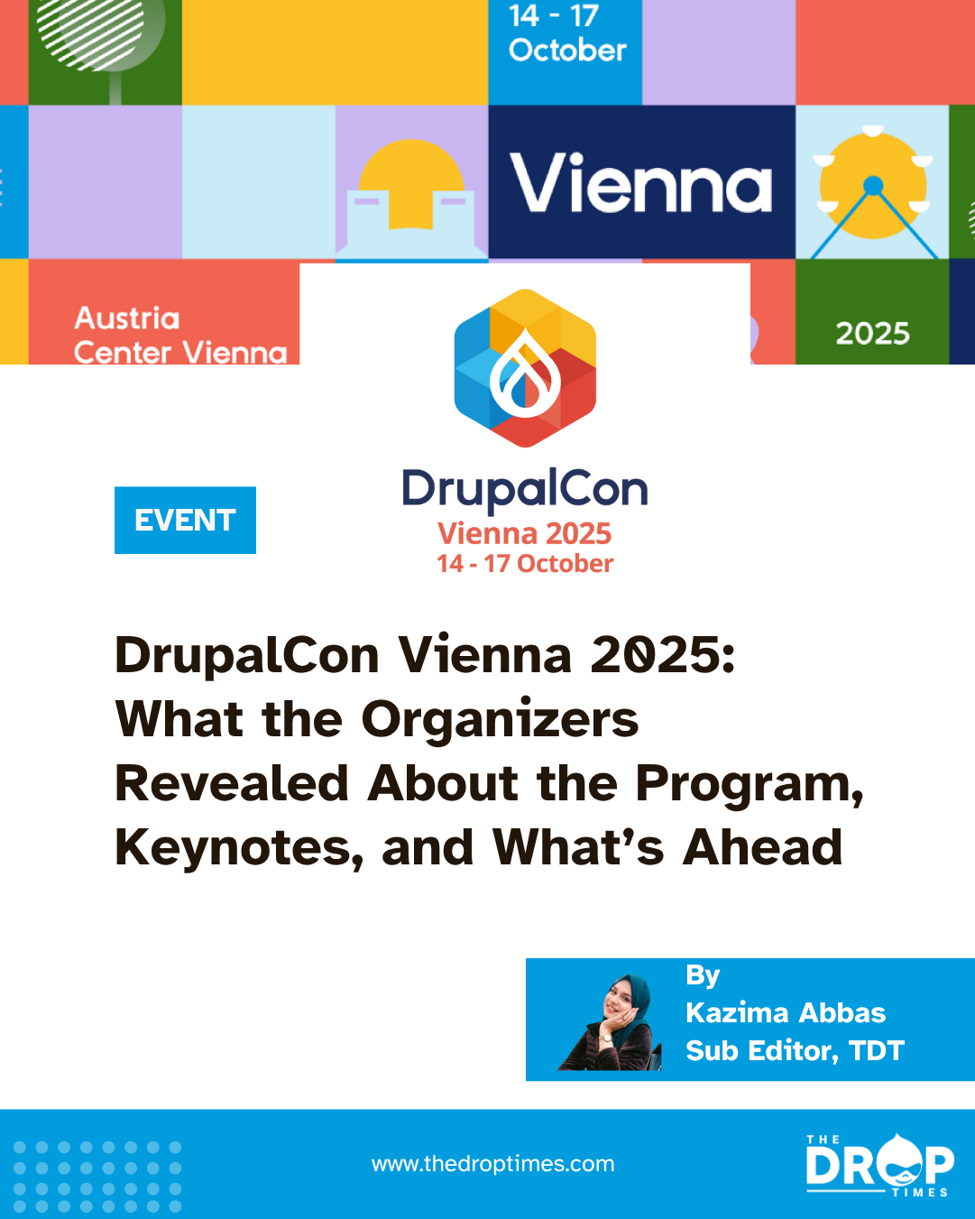 DrupalCon Vienna 2025: What the Organizers Revealed About the Program ...