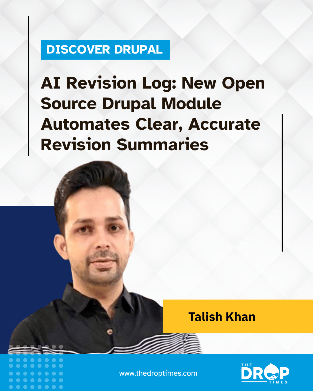 AI Revision Log: New Open-Source Drupal Module Automates Clear ...