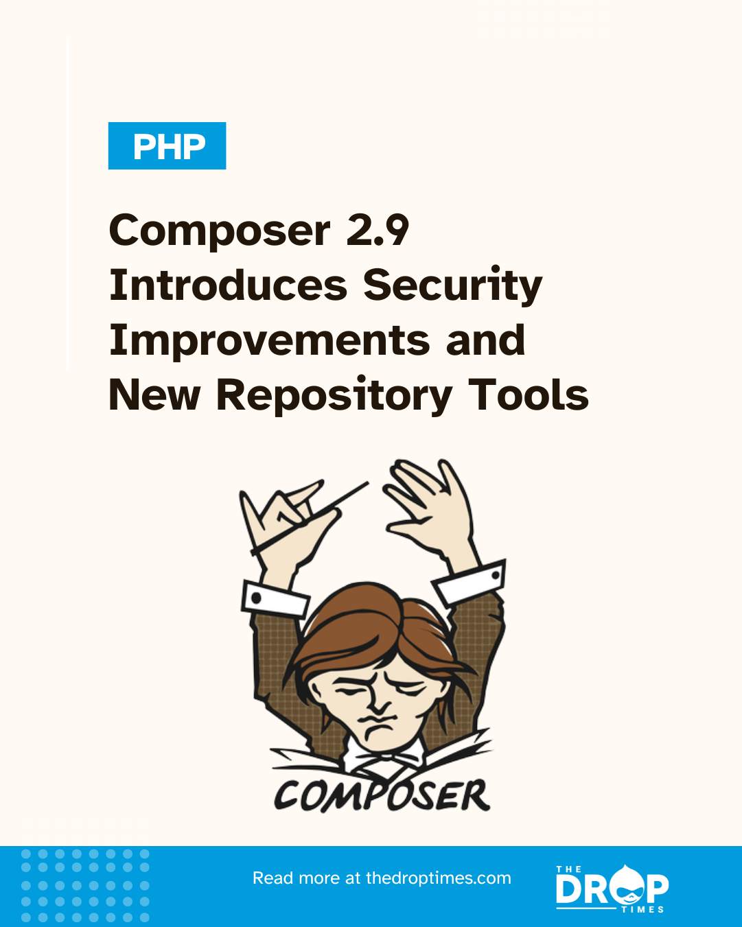 Composer 2.9 Introduces Security Improvements and New Repository Tools