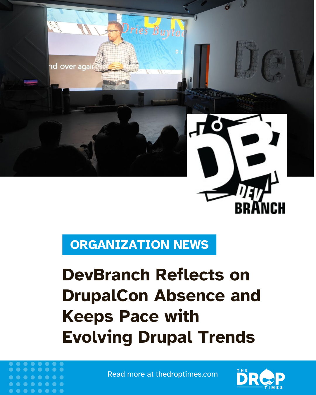 DevBranch’s Remote Driesnote Watch Parties Reflect Wartime Resilience and Drupal Loyalty