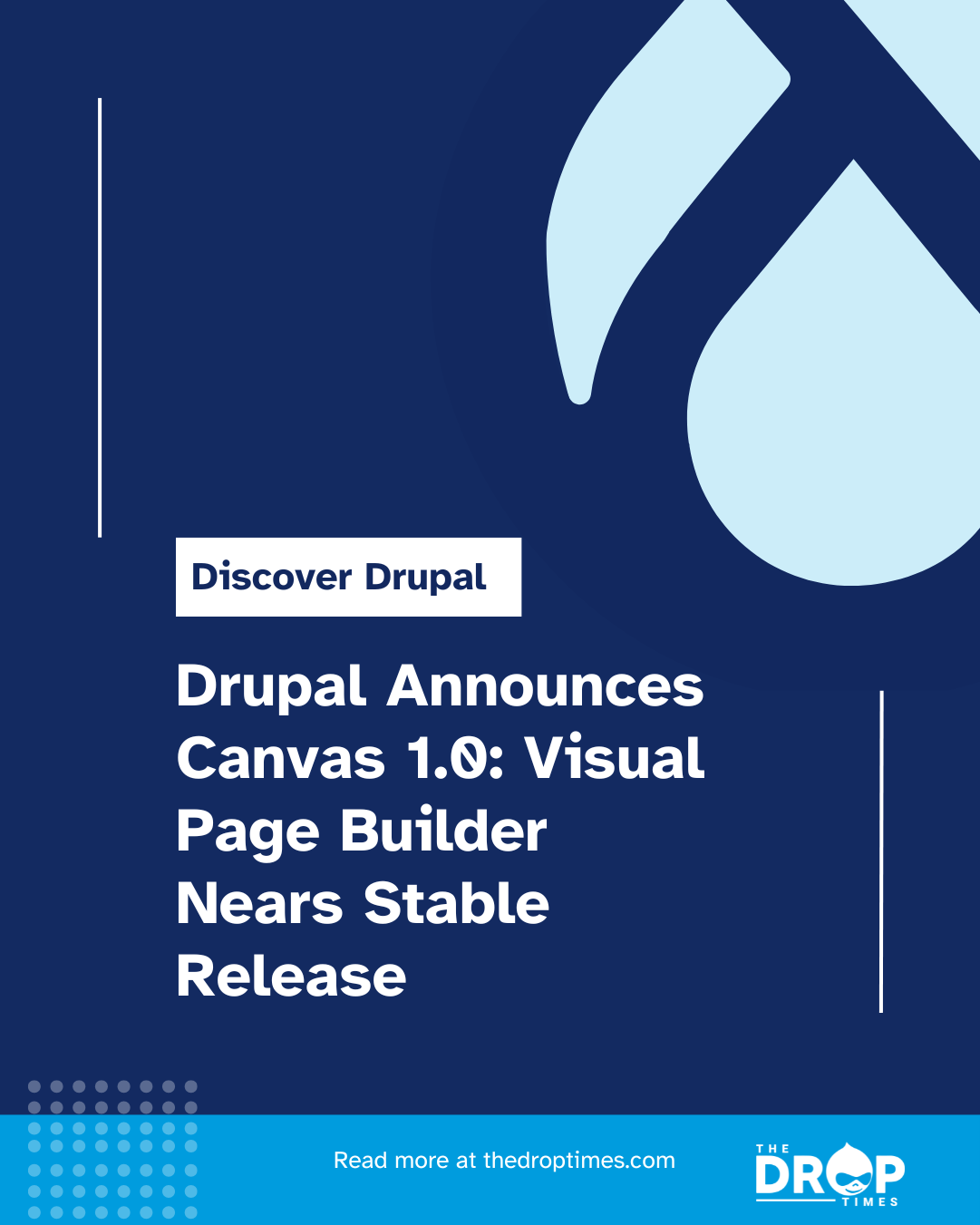 Drupal Announces Canvas 1.0: Visual Page Builder Nears Stable Release