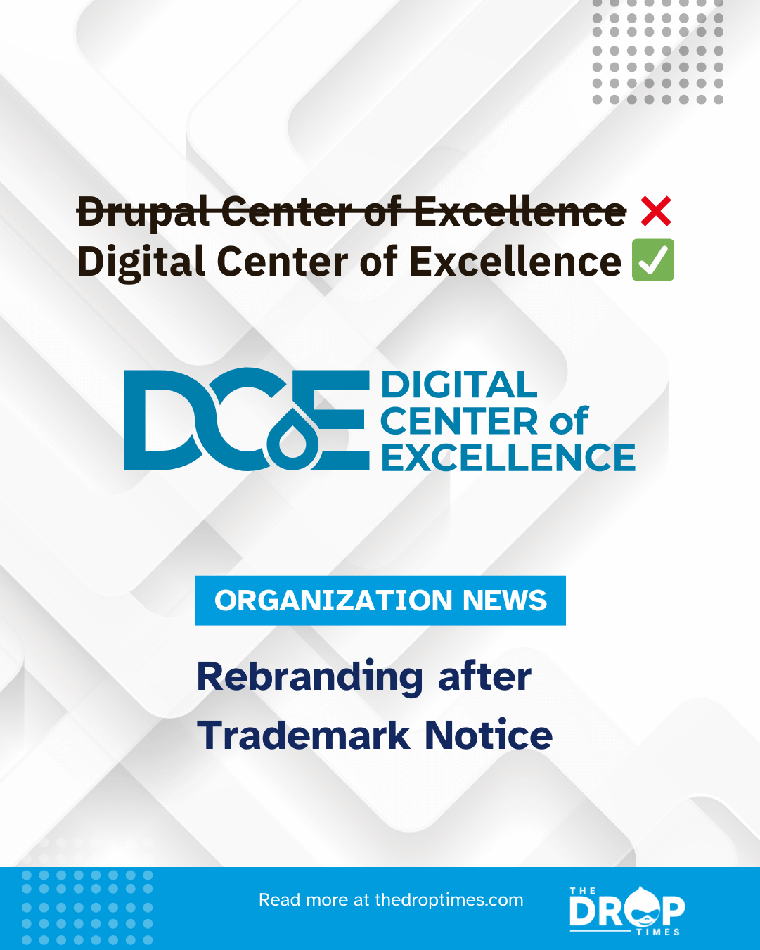 Drupal Center of Excellence Rebrands as Digital Center of Excellence After Trademark Notice