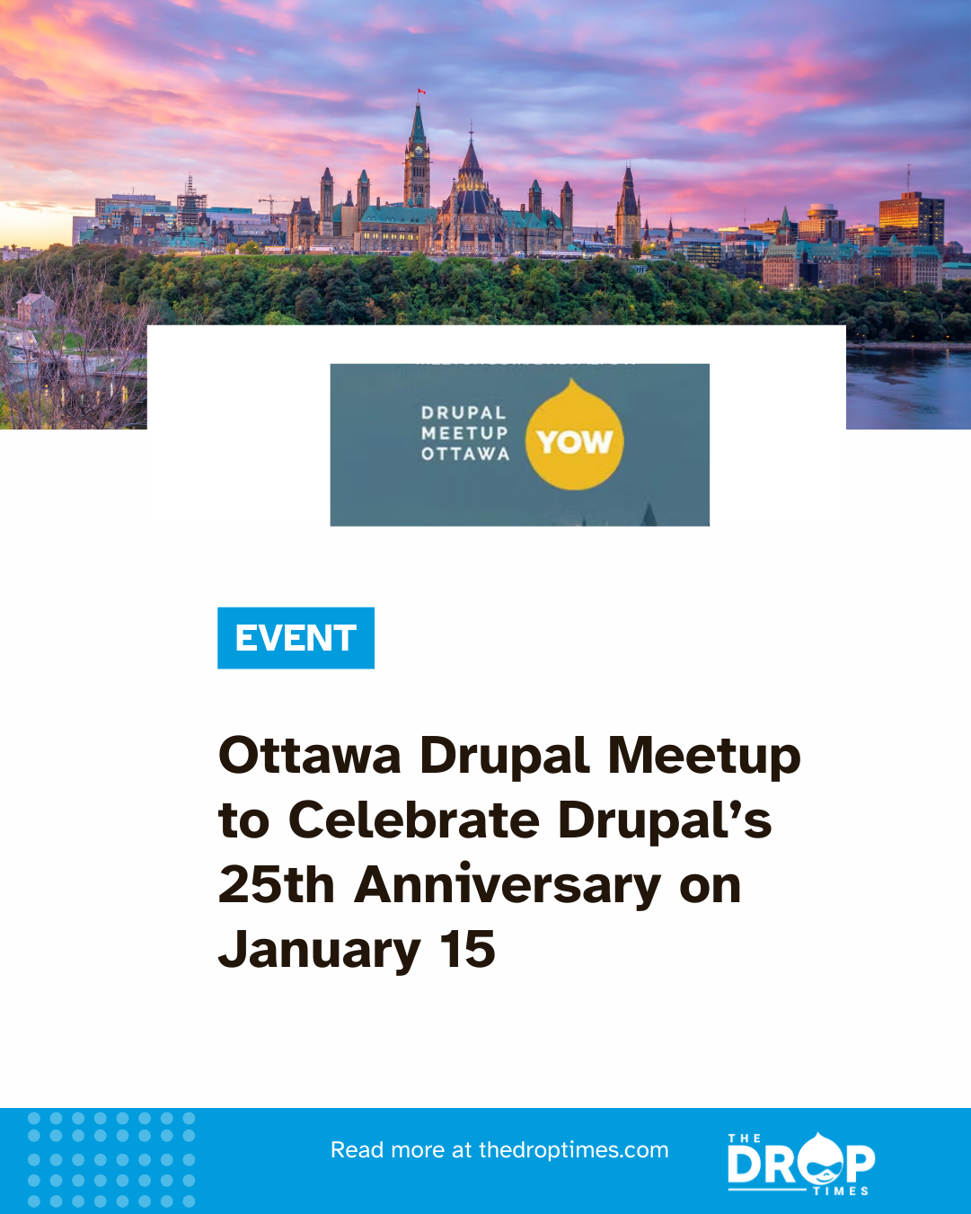 Ottawa Drupal Meetup to Celebrate Drupal’s 25th Anniversary on January 15