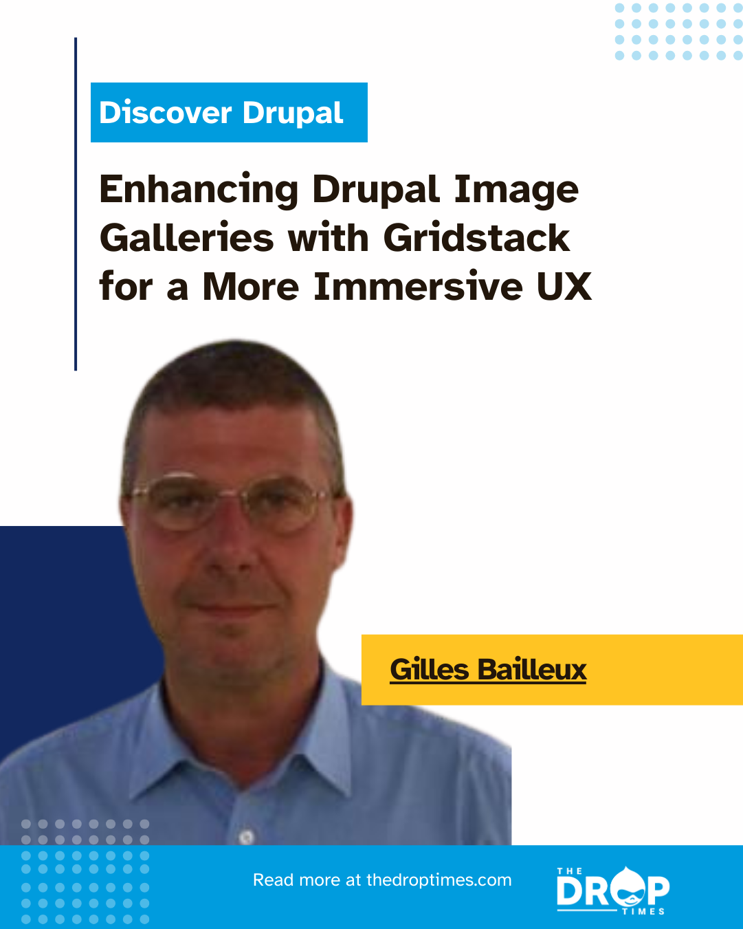 Enhancing Drupal Image Galleries with Gridstack for a More Immersive UX