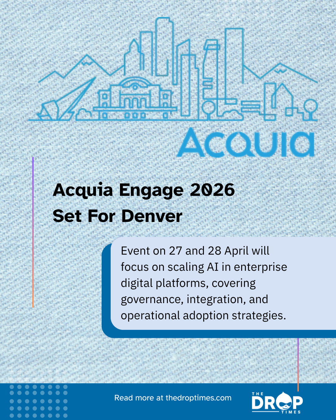 Acquia Engage Denver 2026 AI Governance Enterprise Strategy Paul ...